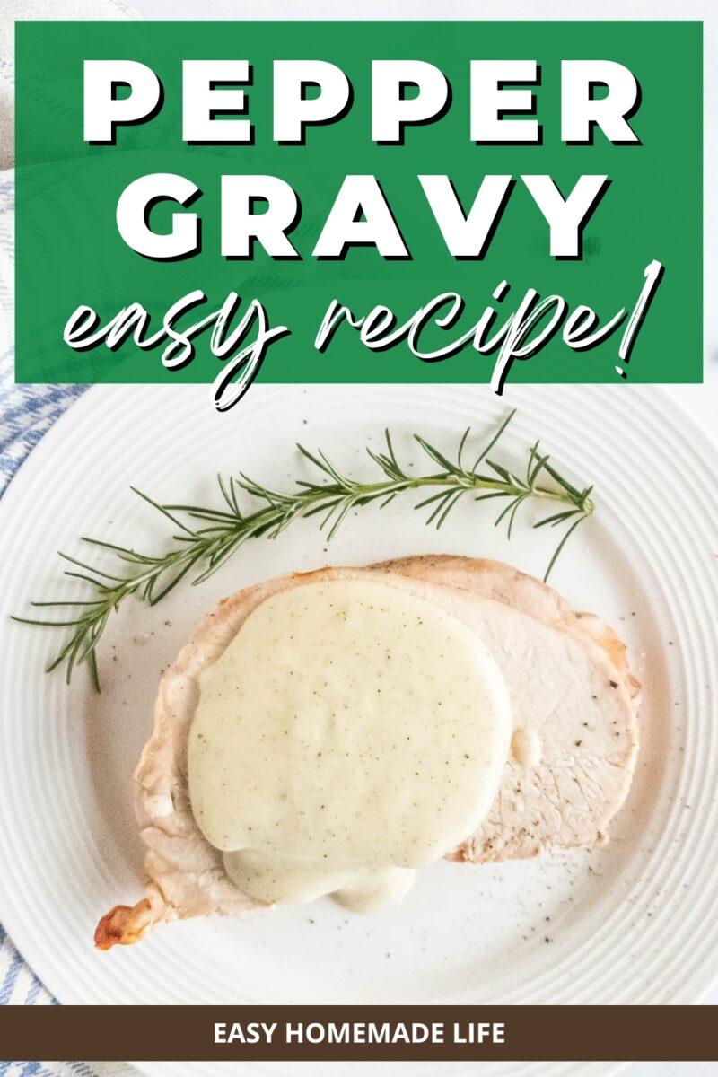 Easy Pepper Gravy Recipe From Scratch - 5 Ingredients