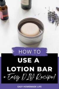 How to Use a Lotion Bar (Plus Easy DIY Recipe)