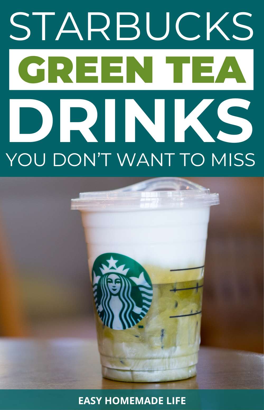 Starbucks Green Tea Drinks (21 Must-Try Orders)