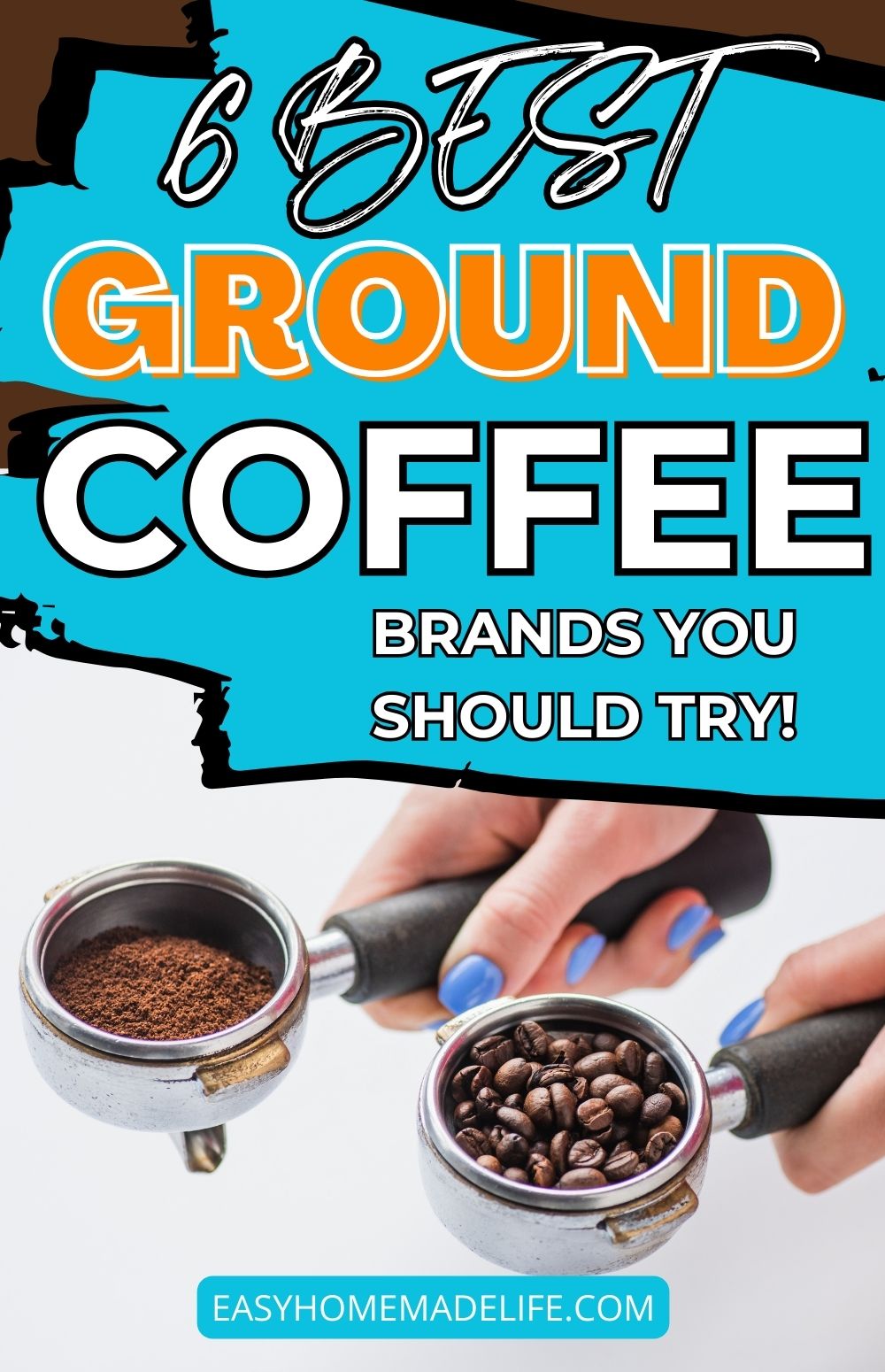 The Best Ground Coffee Brands (6 Affordable Options)