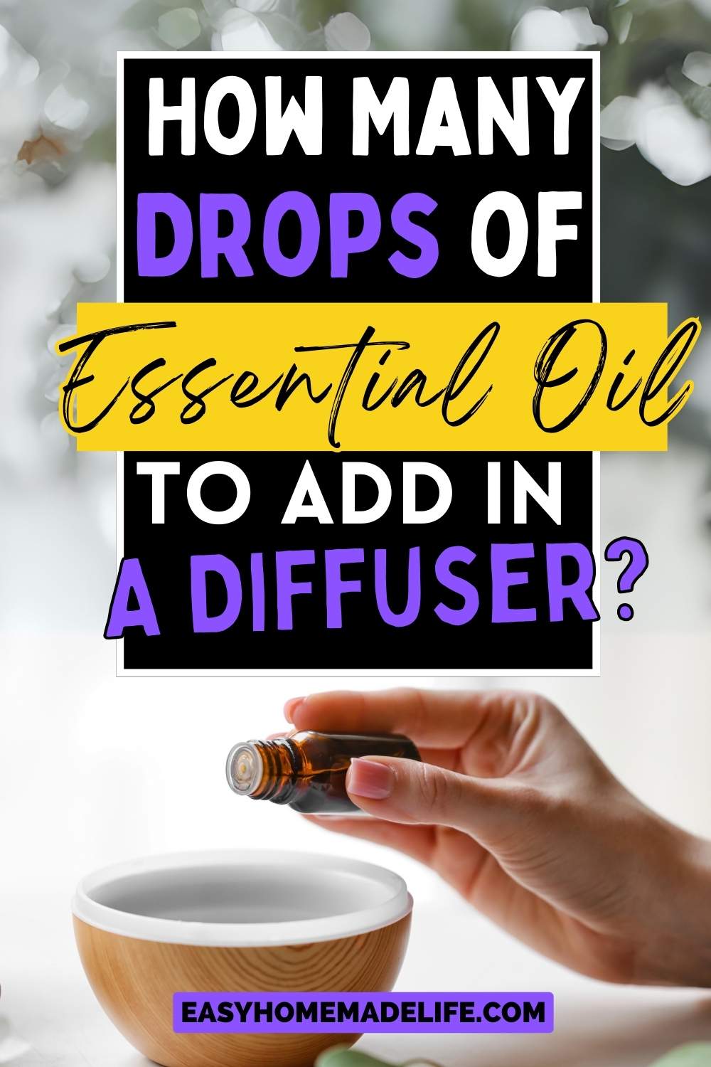 How Many Drops of Essential Oil To Add In A Diffuser?