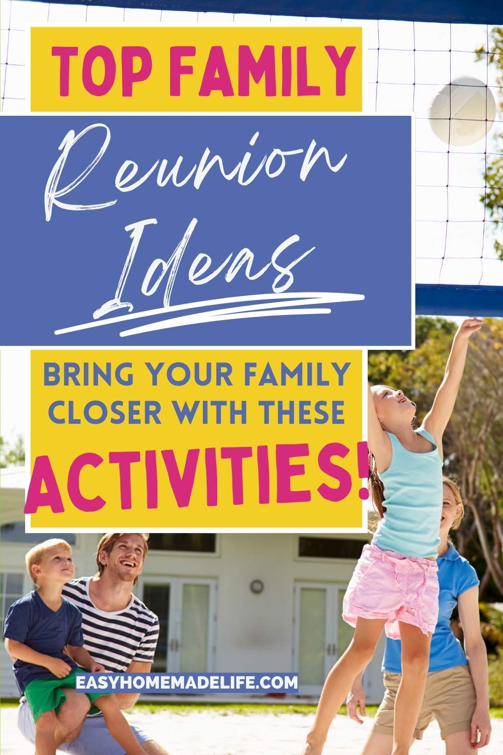 Make This Summer’s Family Reunion Unforgettable For All Ages